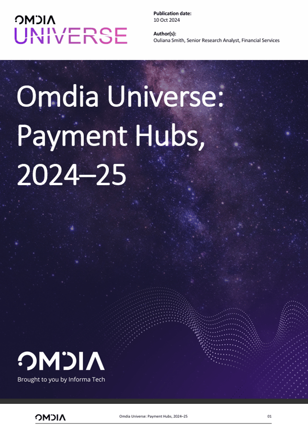 Omdia Universe: Payment Hubs, 2024-25